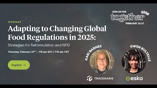 Adapting to Changing Global Food Regulations in 2025